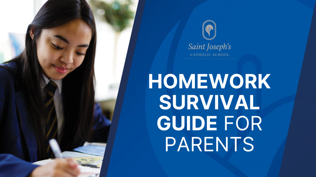 A Homework Survival Guide for Parents - St Joseph's Catholic School